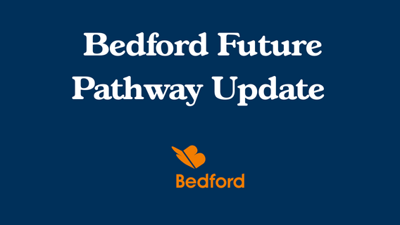 Bedford • Bedford Future Pathway Update - 17 November 2025